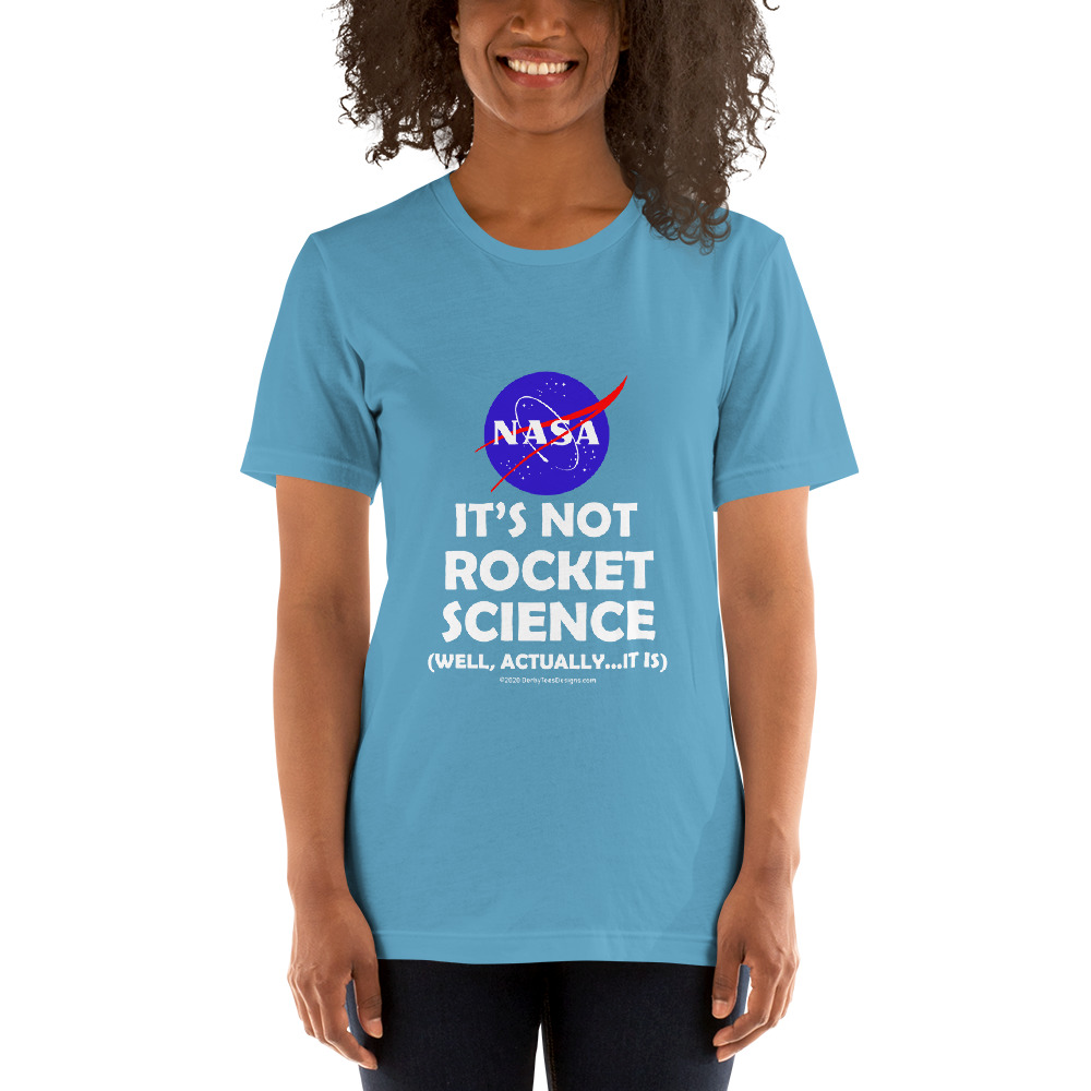 It's Not Rocket Science - NASA Short-Sleeve Unisex T-Shirt | Derby Tees ...